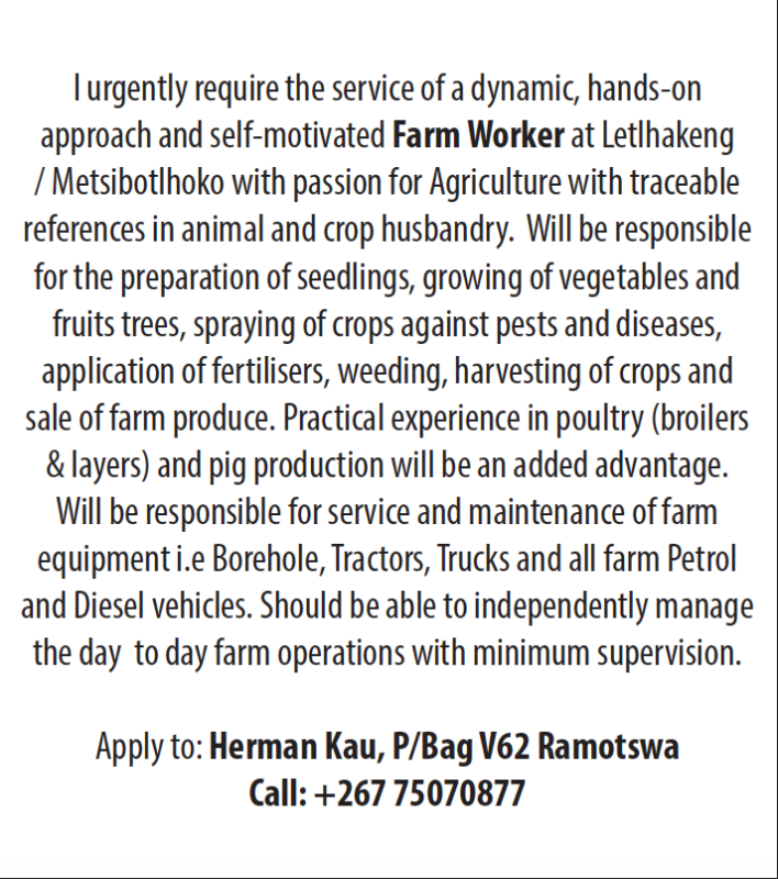 Farm Worker wanted :: Mmegi Online